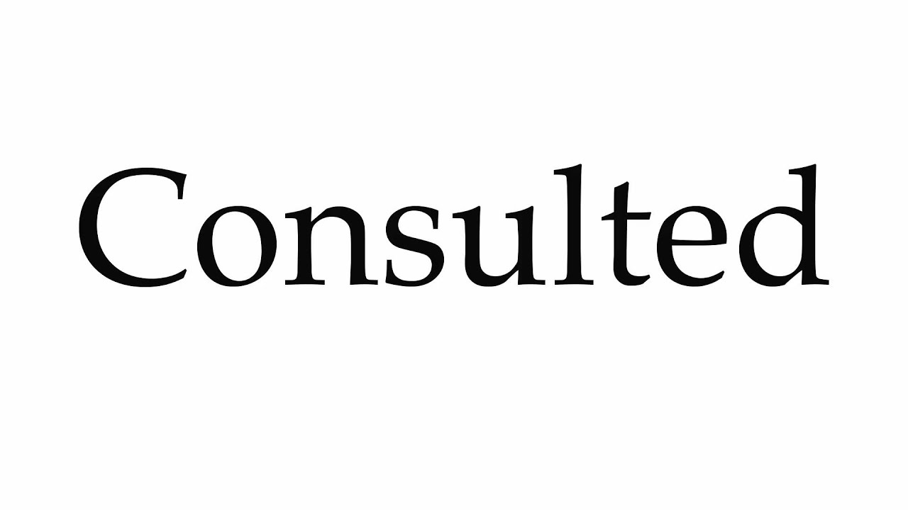How to Pronounce Consulted - YouTube