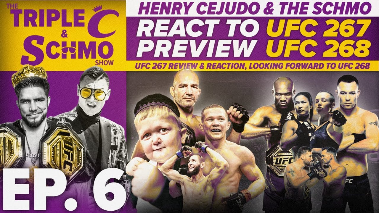 HENRY CEJUDO and THE SCHMO React to UFC 267 & Look Forward to UFC 268 ...