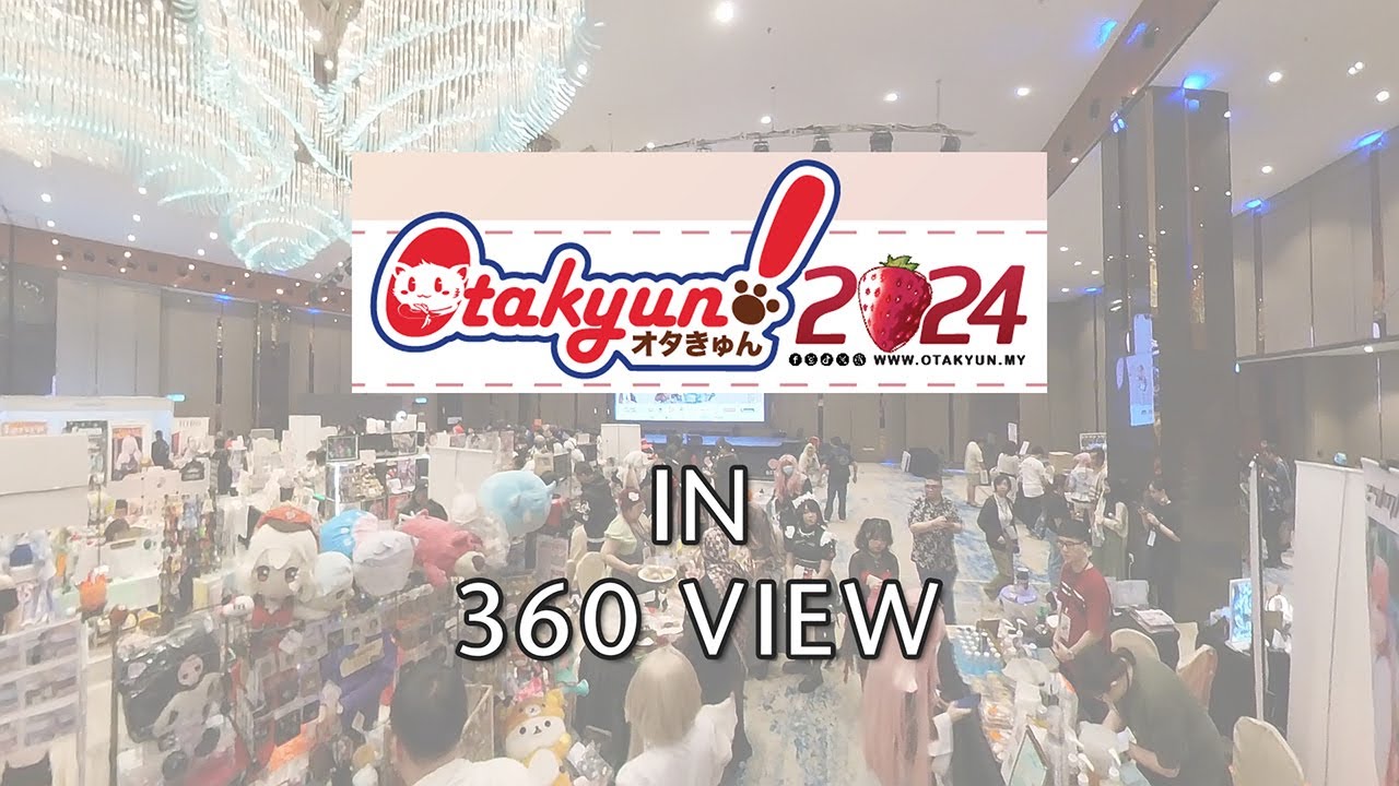 Otakyun! 2024 | 360 View - YouTube
