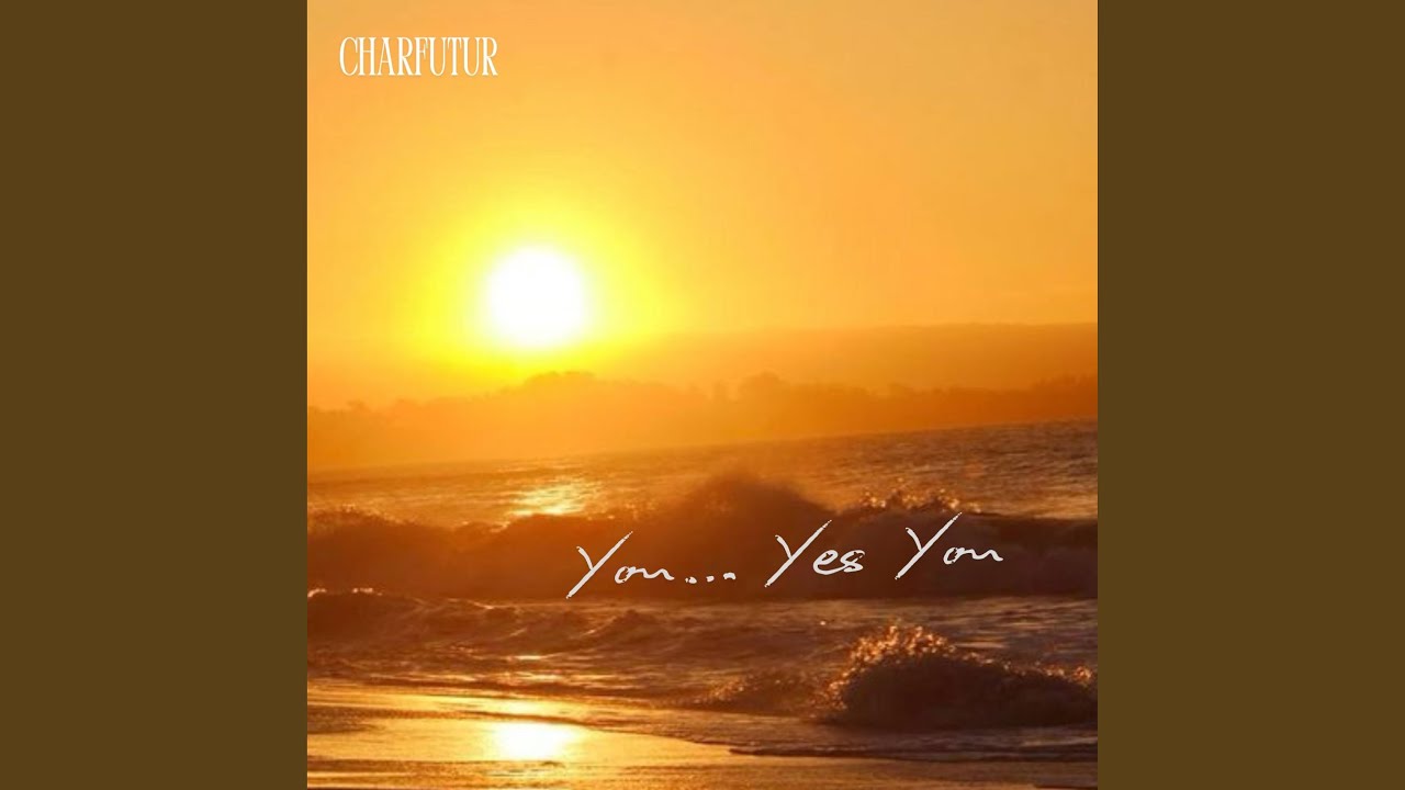 You…Yes You - YouTube