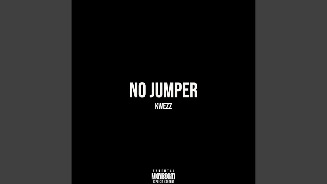 No Jumper - YouTube