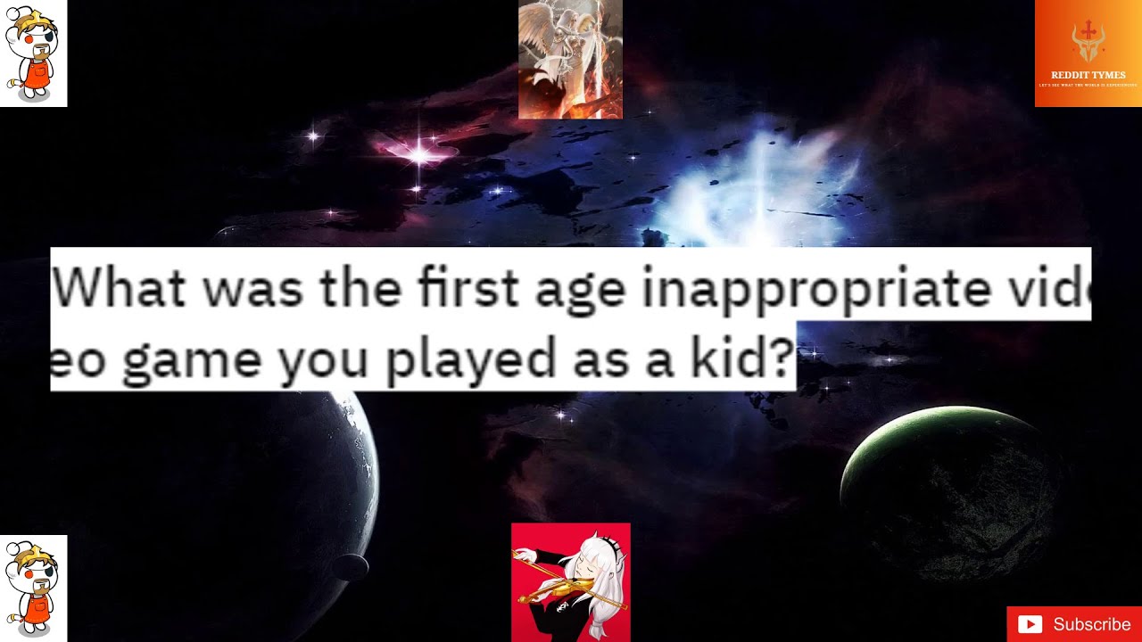 What was the first age inappropriate video game you played as a kid? # ...