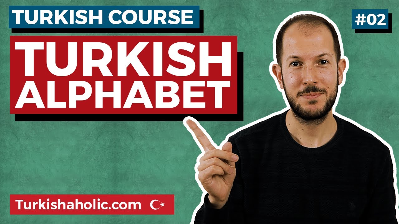 Turkish Alphabet - Letters and Pronunciation in English - YouTube