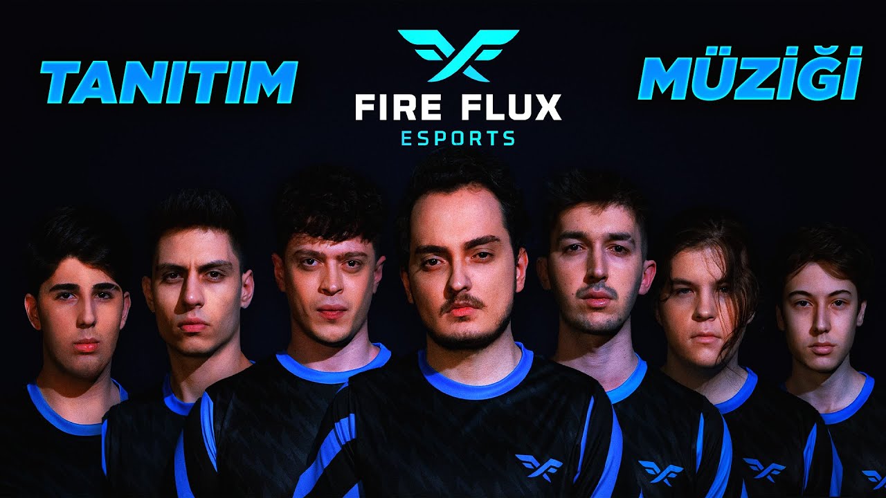 Fire Flux Esports Tanıtım Müziği - YouTube