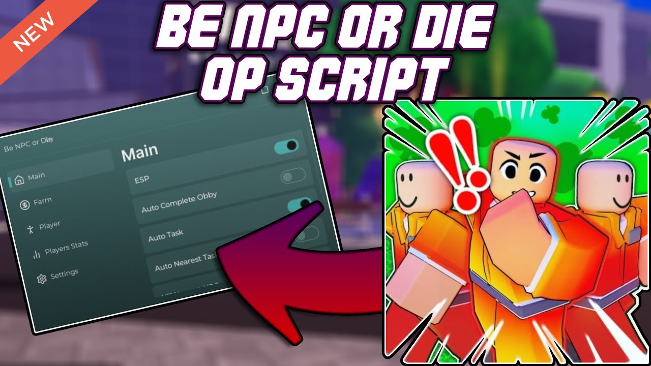 [👑🍀] Be NPC or DIE!💢 OP Script (2025) PASTEBIN - Auto Complete Task ...