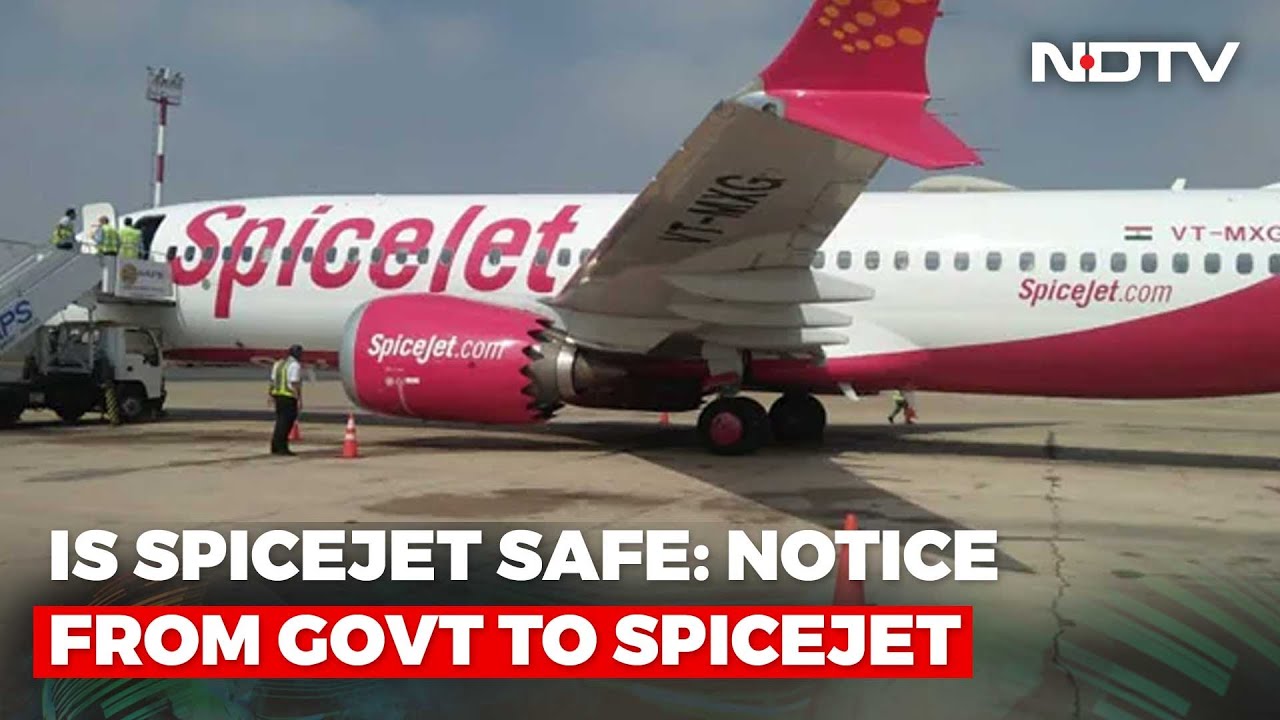After 8 Incidents In 18 Days, SpiceJet Gets Government Notice On Safety ...