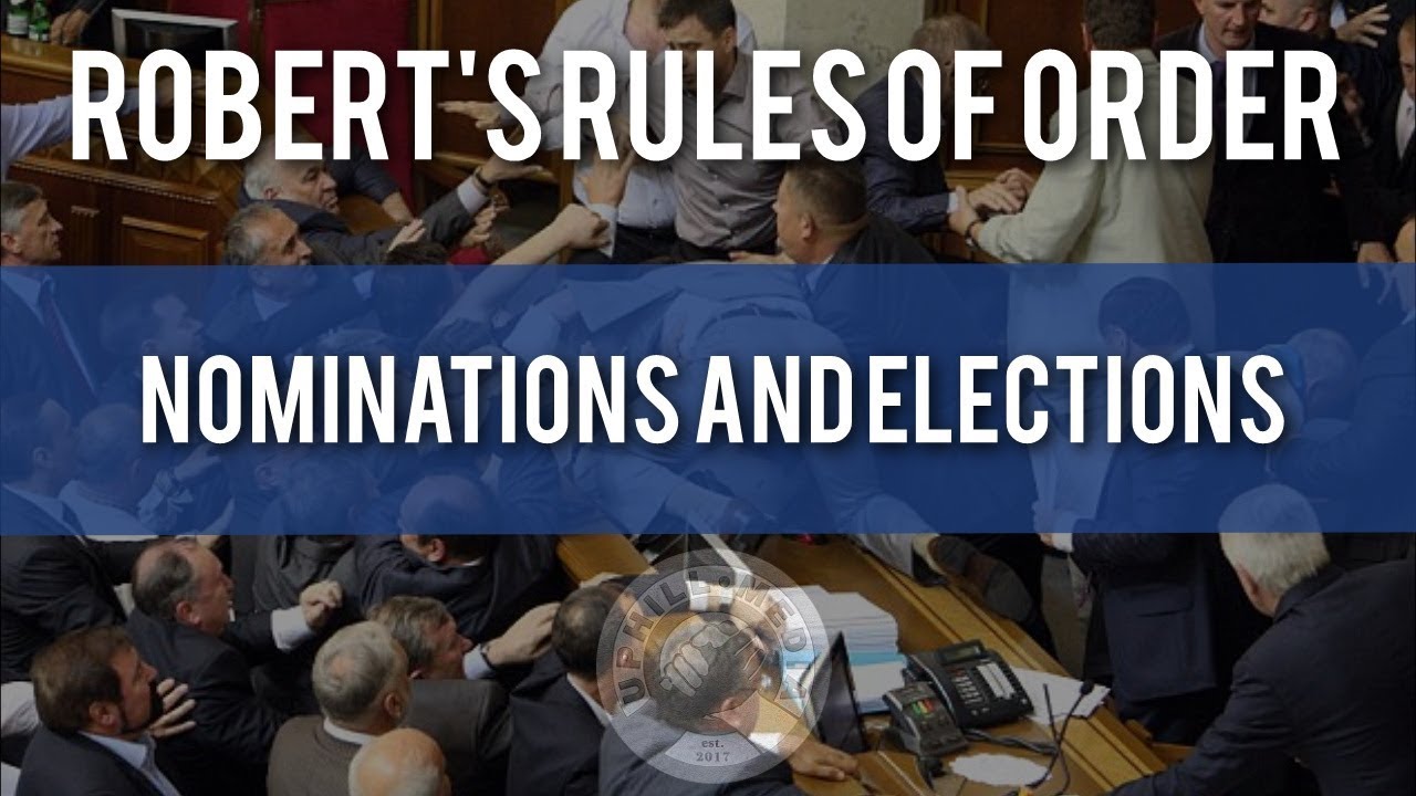 Nominations & Elections - Robert's Rules of Order - YouTube