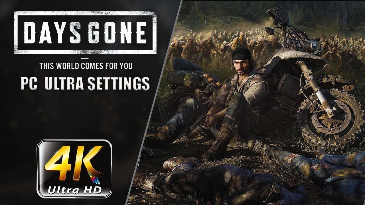 Days Gone | PC Gameplay 4K Ultra - YouTube