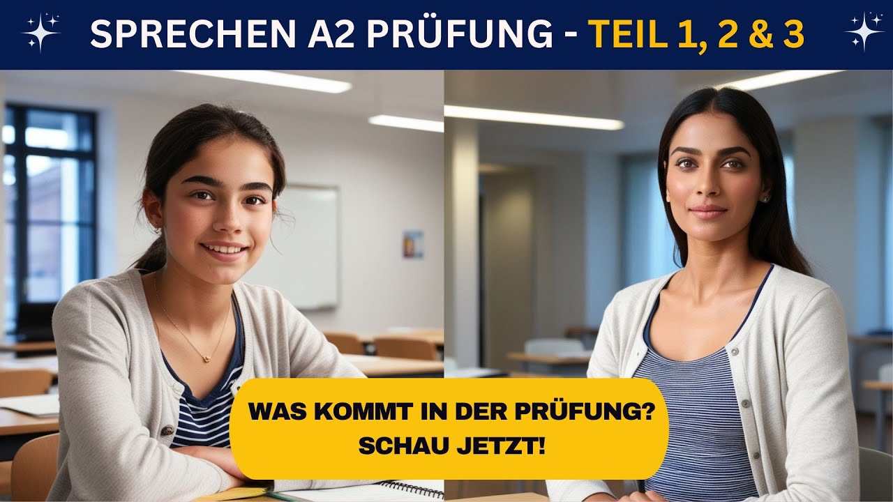 Goethe A2 Sprechen Prüfung | Teil 1, 2 & 3 einfach erklärt + Beispiele ...