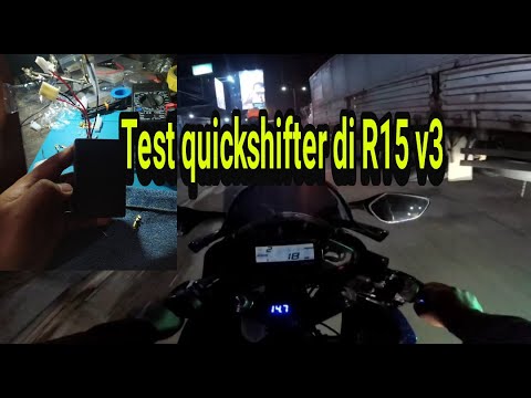 Test Quickshifter custom di R15 v3 Quick shifter di 150cc - YouTube