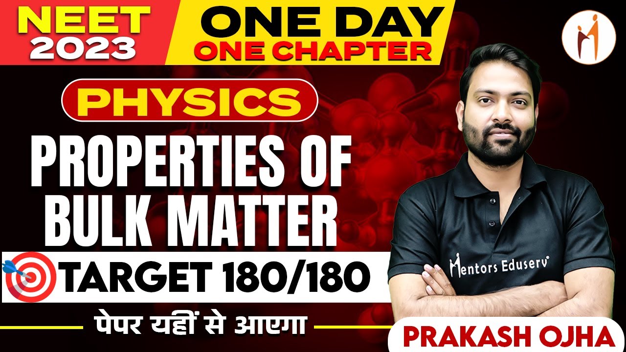 Properties of Bulk Matter | Crash Course for NEET 2023 | Physics ...