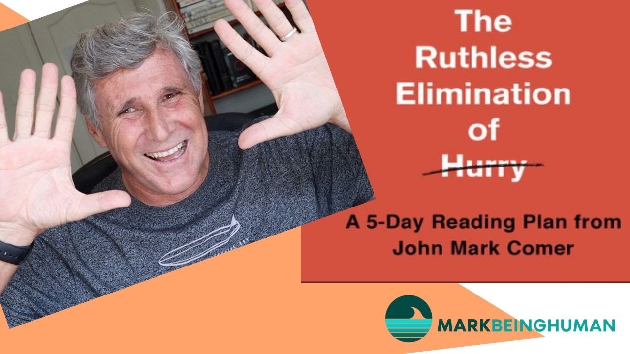 Devotion of The Ruthless Elimination of Hurry by John Mark Comer - YouTube