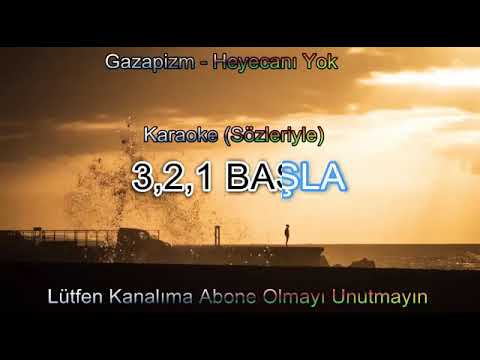 Gazapizm Heyecanı Yok KARAOKEOfficial VİDEO
