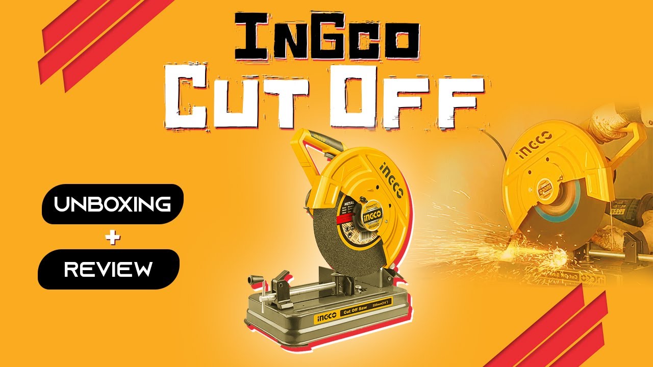 INGCO Cut-Off saw Unboxing + Complete Review | #ingcocutoff #ingcotools ...