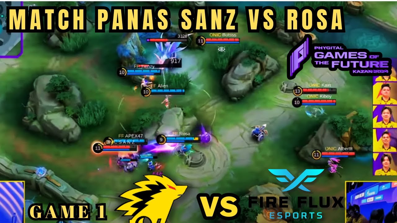 Match panas Sans vs Rosa !!ONIC Esport vs Fire Flux Esports GAME 1 ...