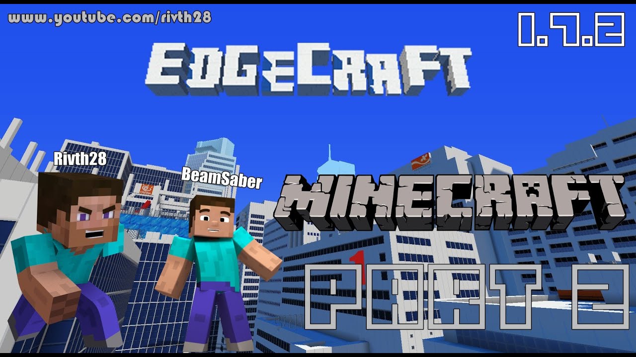Minecraft - EdgeCraft : ตะลุยไปให้มันจบ #2 - Rivth28 - YouTube