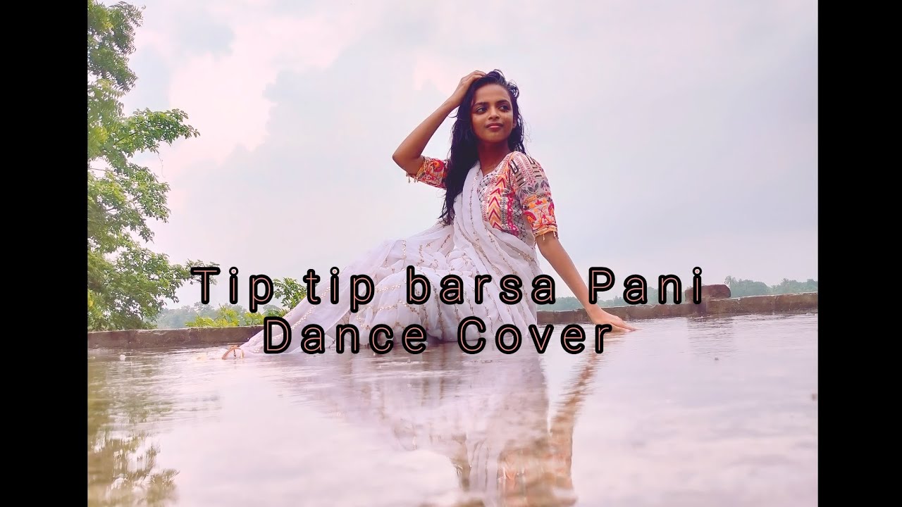 Tip tip barsa Pani||Dance Cover||Sooryavanshi||Akshay Kumar, Katrina ...