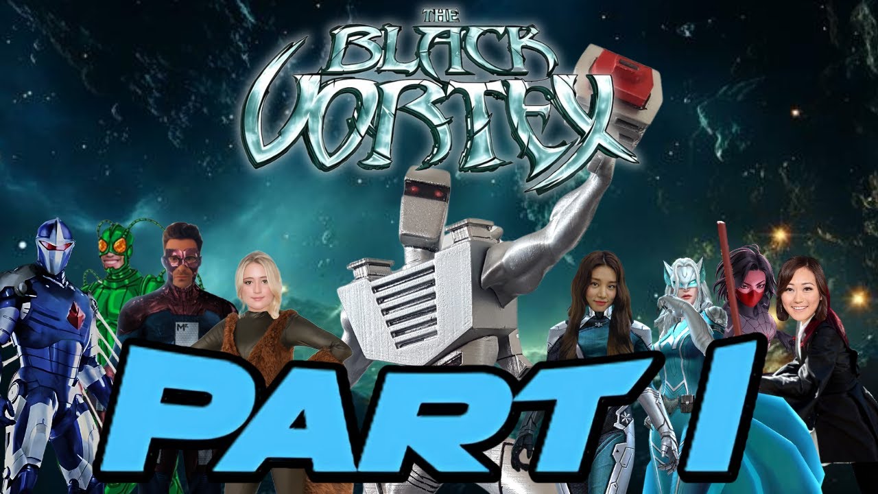 Black Vortex: Part 1 (RMCU Side Projects Series Finale!) - YouTube