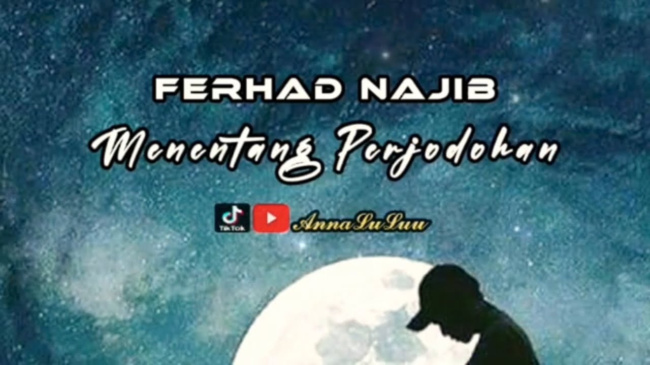Ferhad Najib - Menentang Perjodohan (Lirik) - YouTube