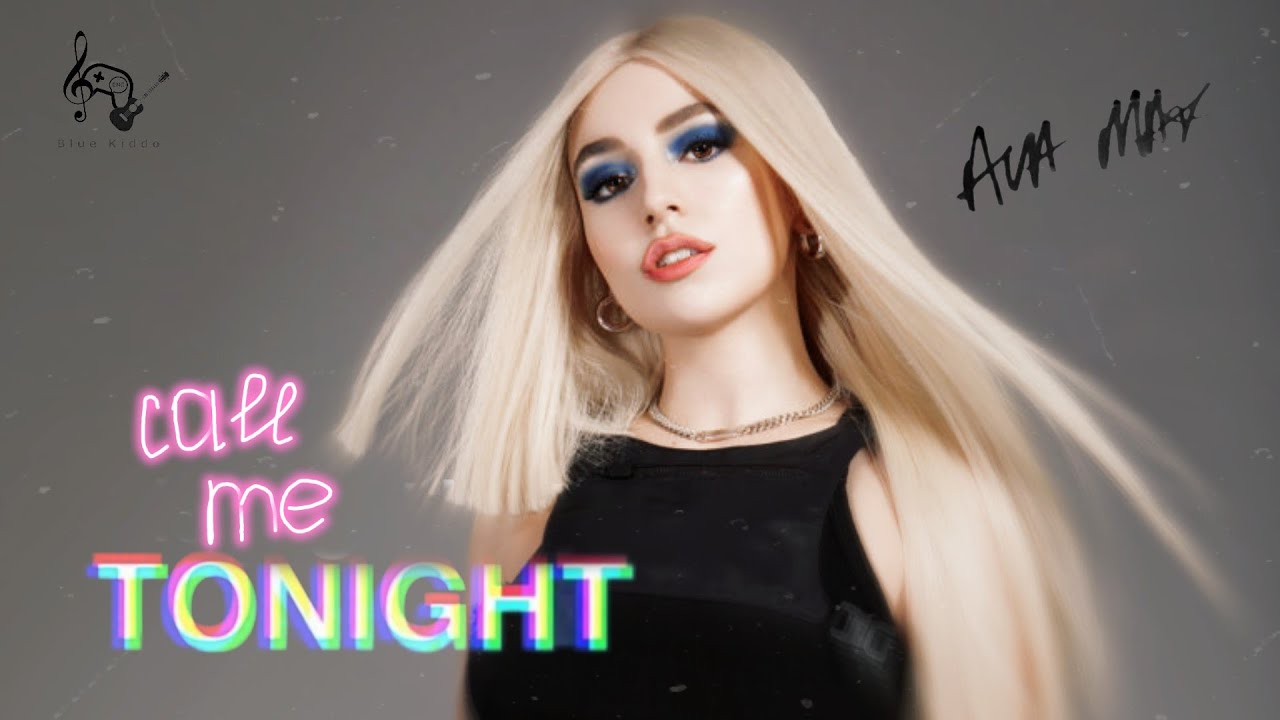 | Vietsub + Lyrics | Call Me Tonight - Ava Max - YouTube