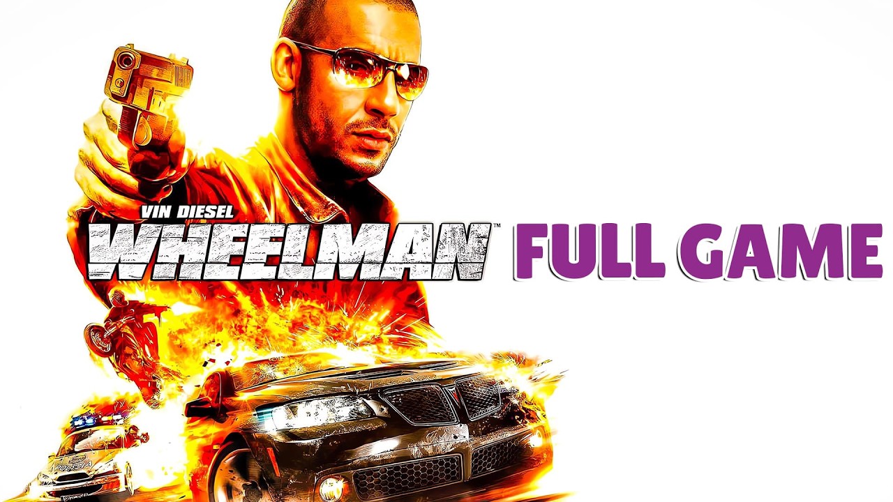 VIN DIESEL'S WHEELMAN Walkthrough No Commentary - Full Game / Longplay ...
