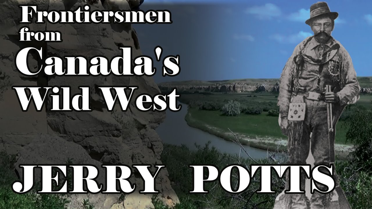 Frontiersmen from Canada's Wild West: Jerry Potts - YouTube