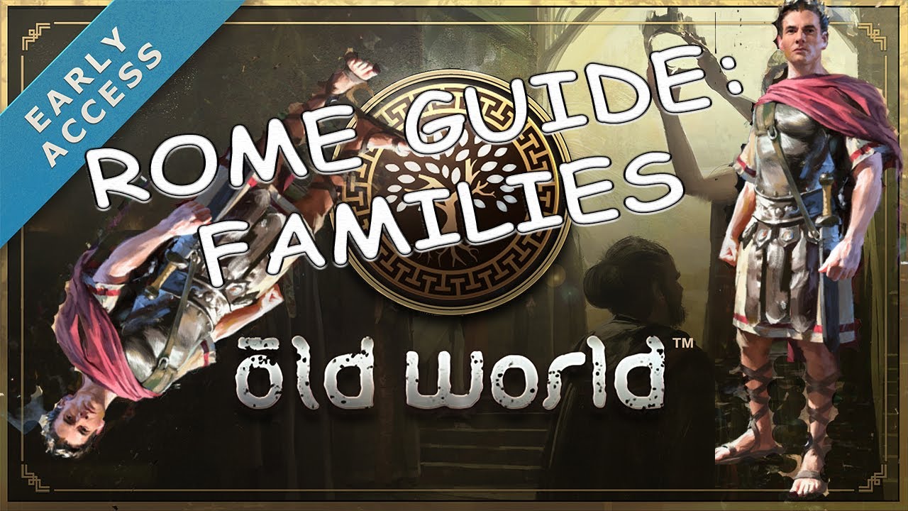 Old World Rome Guide | Which Families Should You Pick? - YouTube