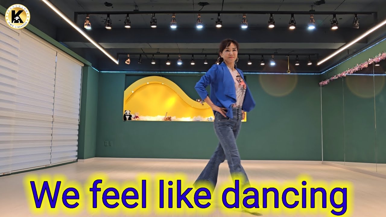 We Feel like dancing intermediate level linedance #킴스라인댄스협회성북지부 #김향임라인댄스 - YouTube