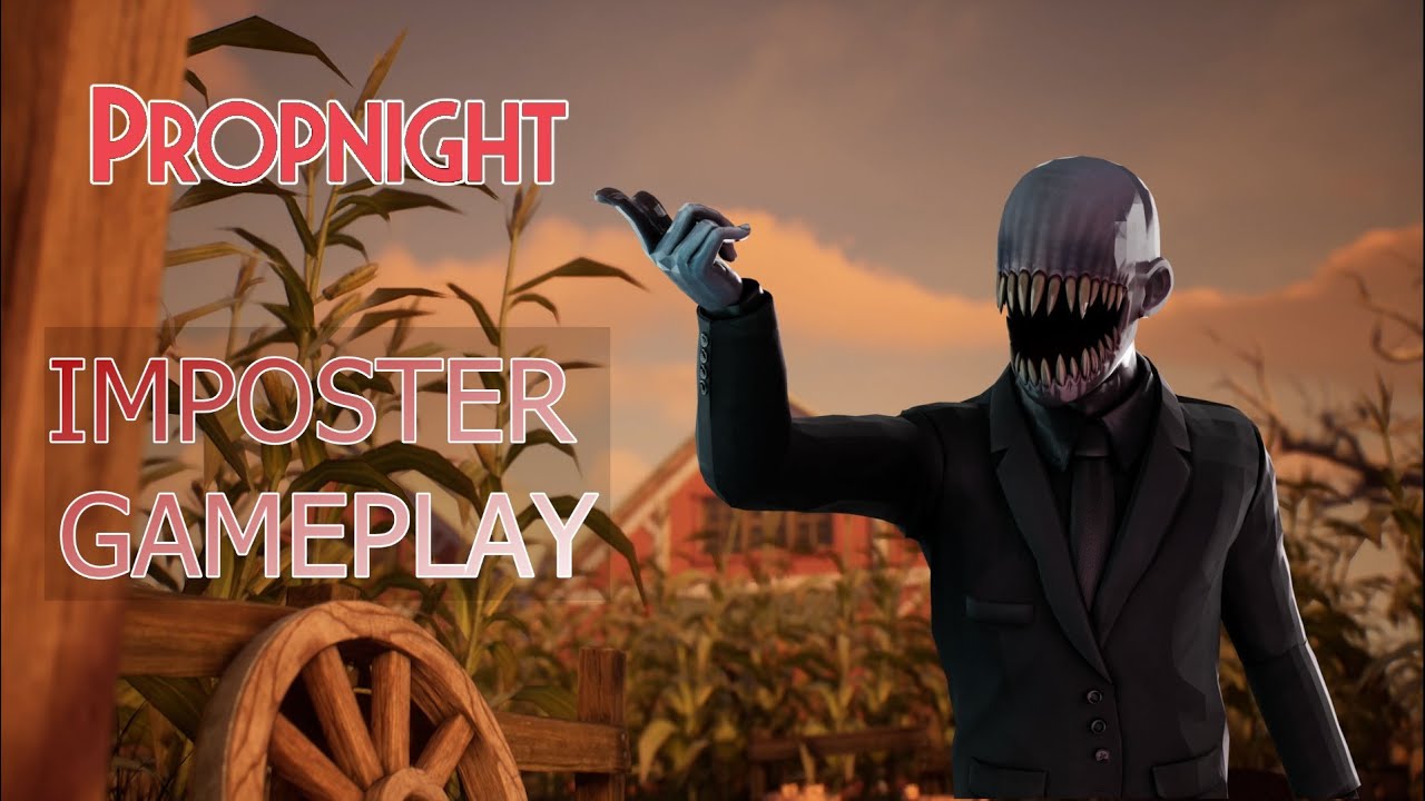 Propnight | Imposter Gameplay - YouTube