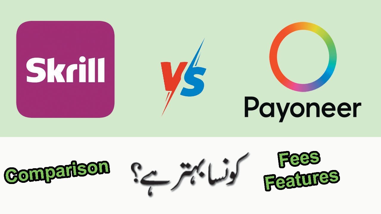 Skrill VS Payoneer | Comparison | Differences and Features | Which is better? - YouTube