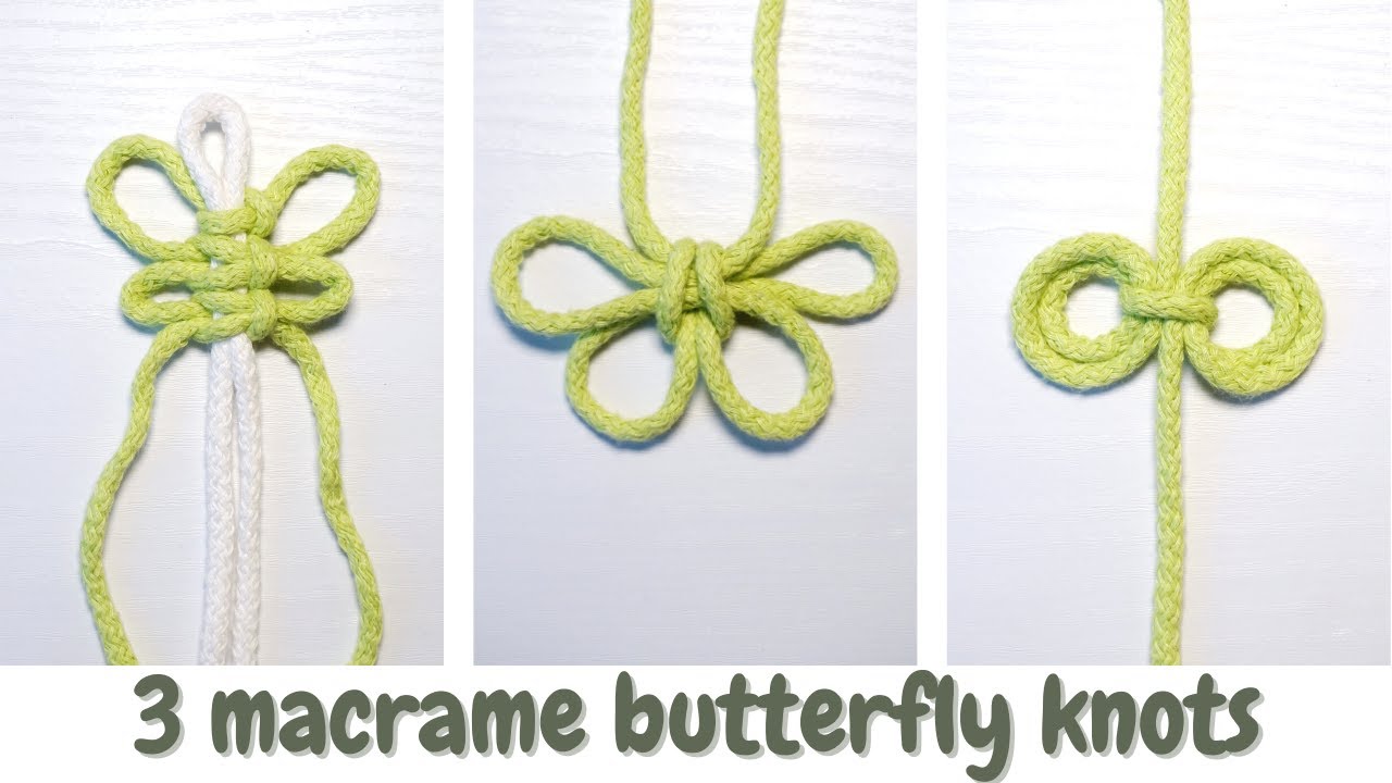 Macrame Made Easy: Master 3 Butterfly Knots for Stunning Designs - YouTube