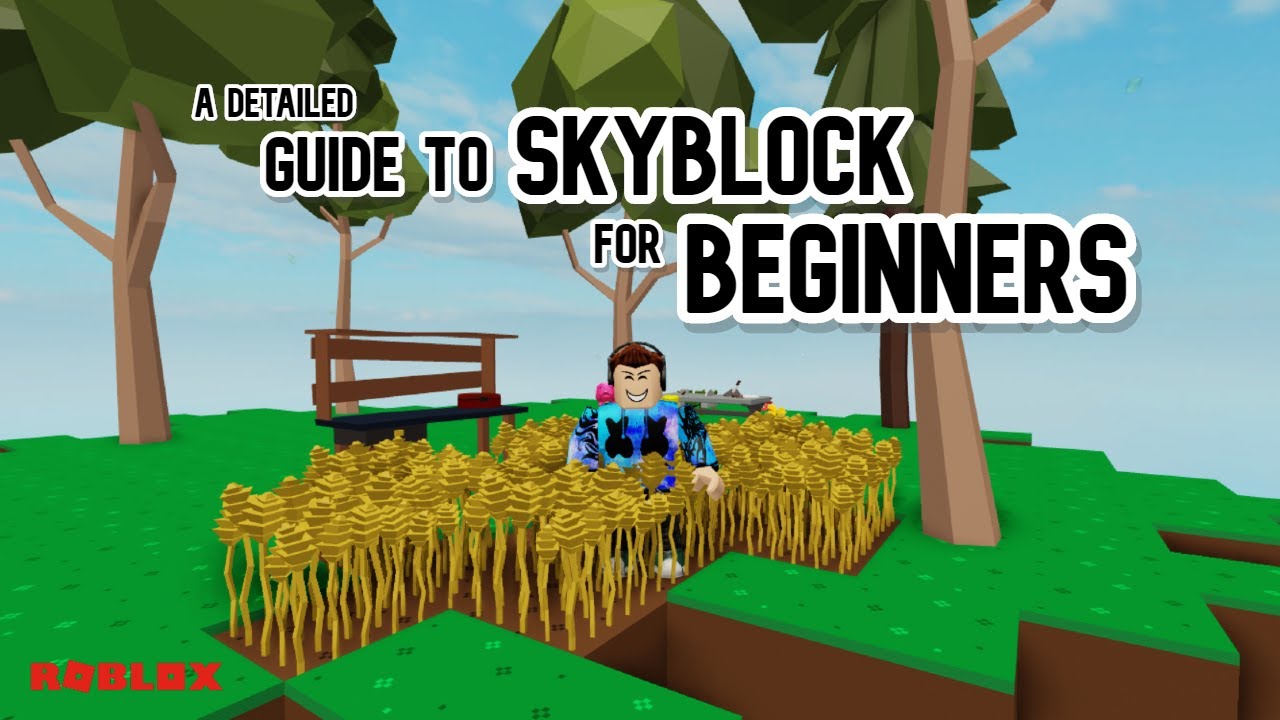 *Not So Complete* GUIDE For BEGINNERS To Skyblock! | Skyblock Roblox ...