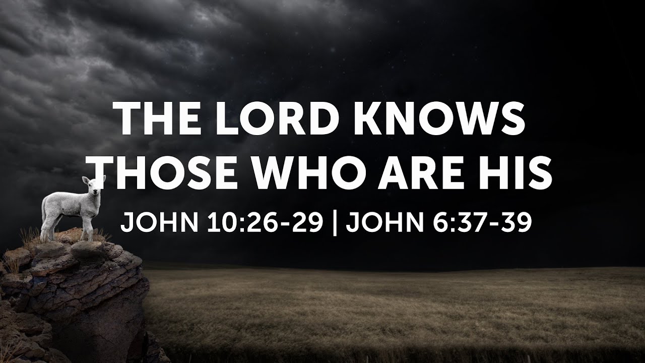 THE LORD KNOWS THOSE WHO ARE IS - YouTube
