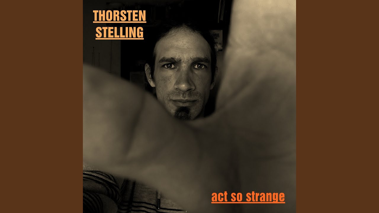 Act So Strange - YouTube