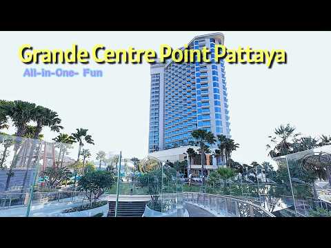 [Pattaya] Grande Centre Point – Luxury 5‑Star Hotel Review 
