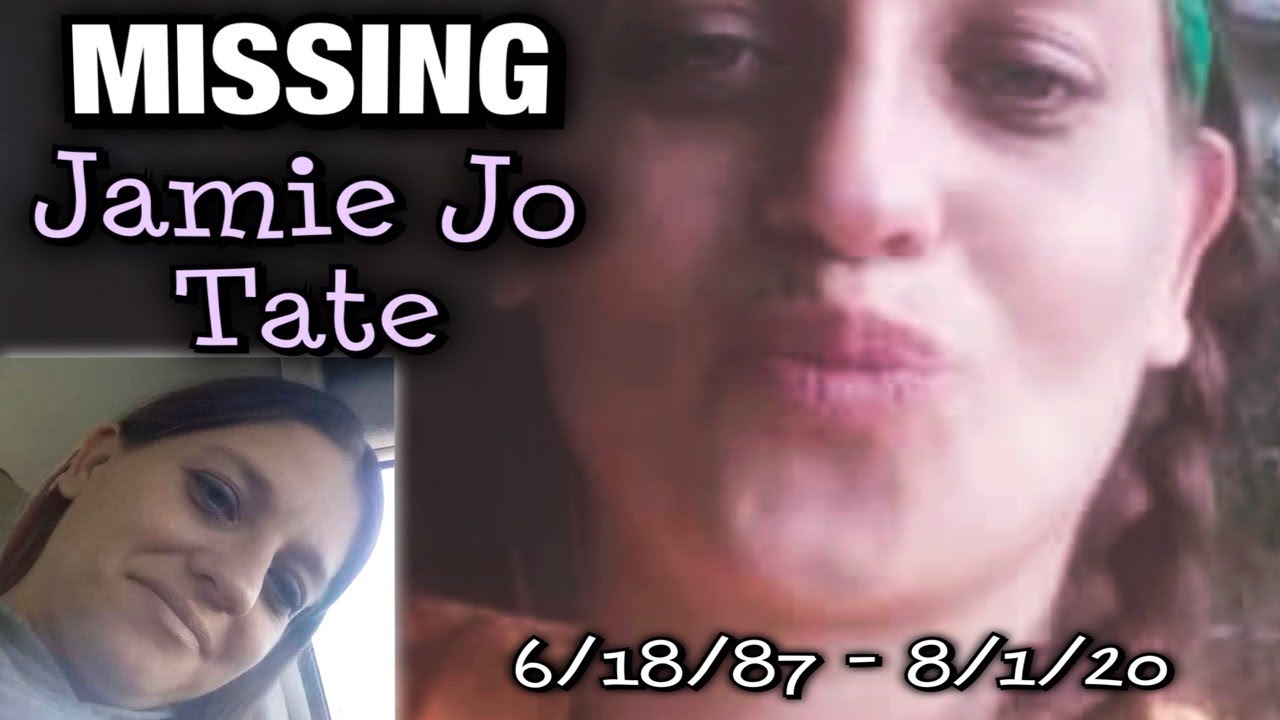 Missing Jamie Jo Tate - YouTube