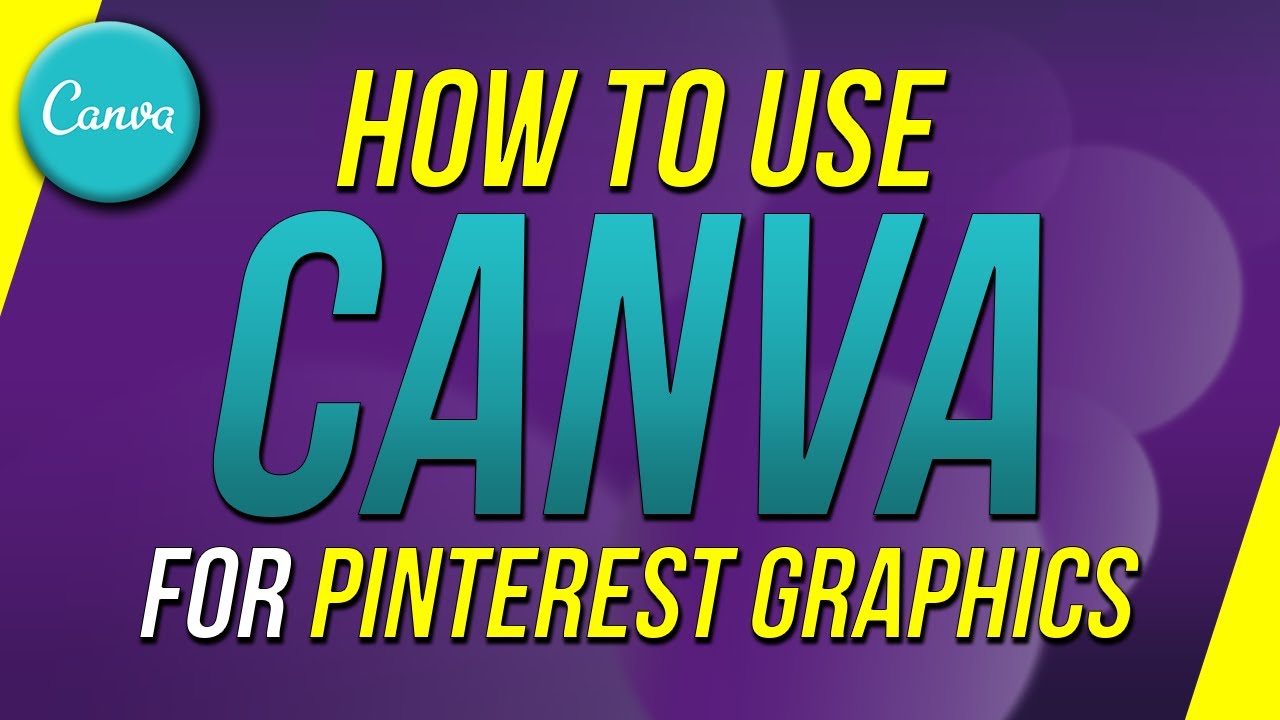 How to Use Canva for Pinterest Graphic Design - YouTube