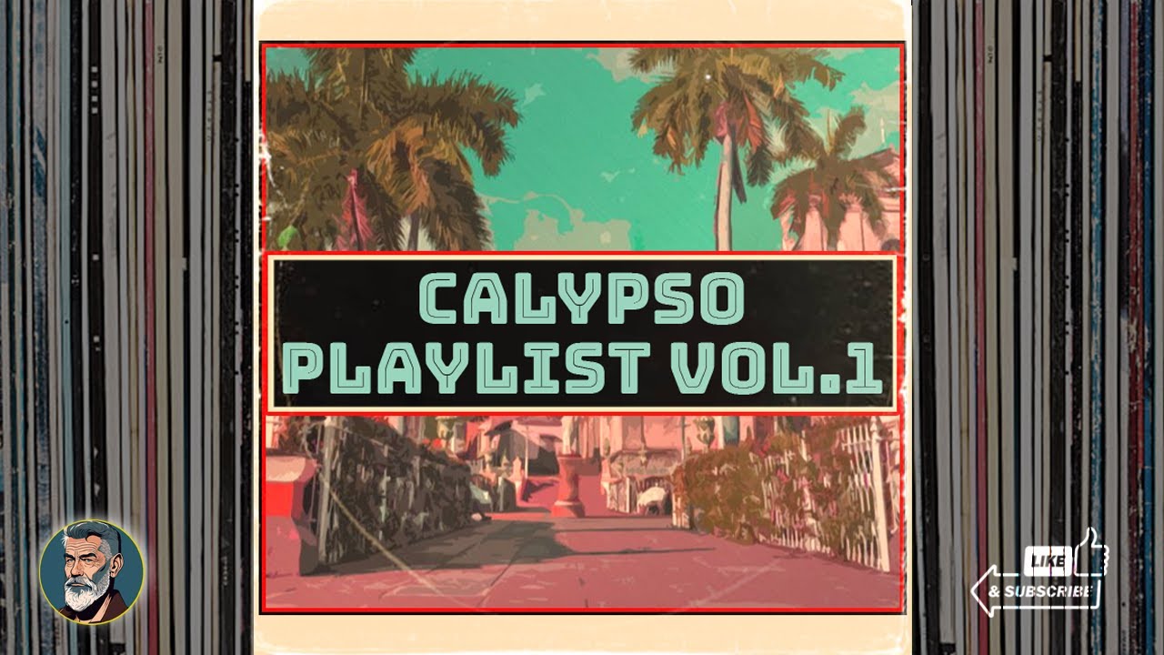Mix of Old Calypso Music | Enjoy & Thanks for Listening! ☀️ - YouTube