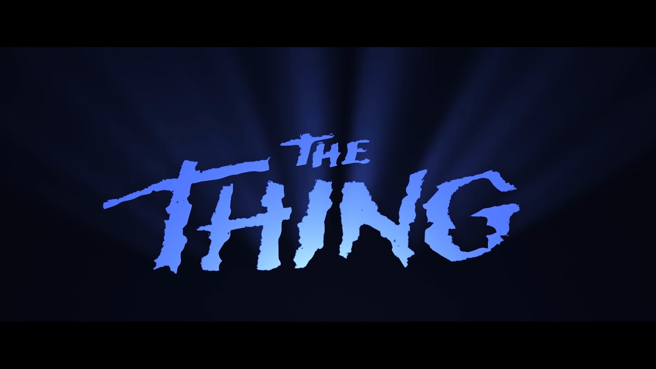 THE THING (1982) INTRO REMASTERED - YouTube