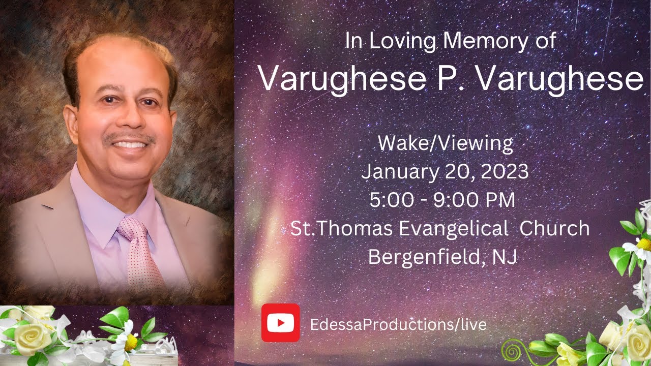 Varughese P. Varughese - Wake/Viewing - YouTube