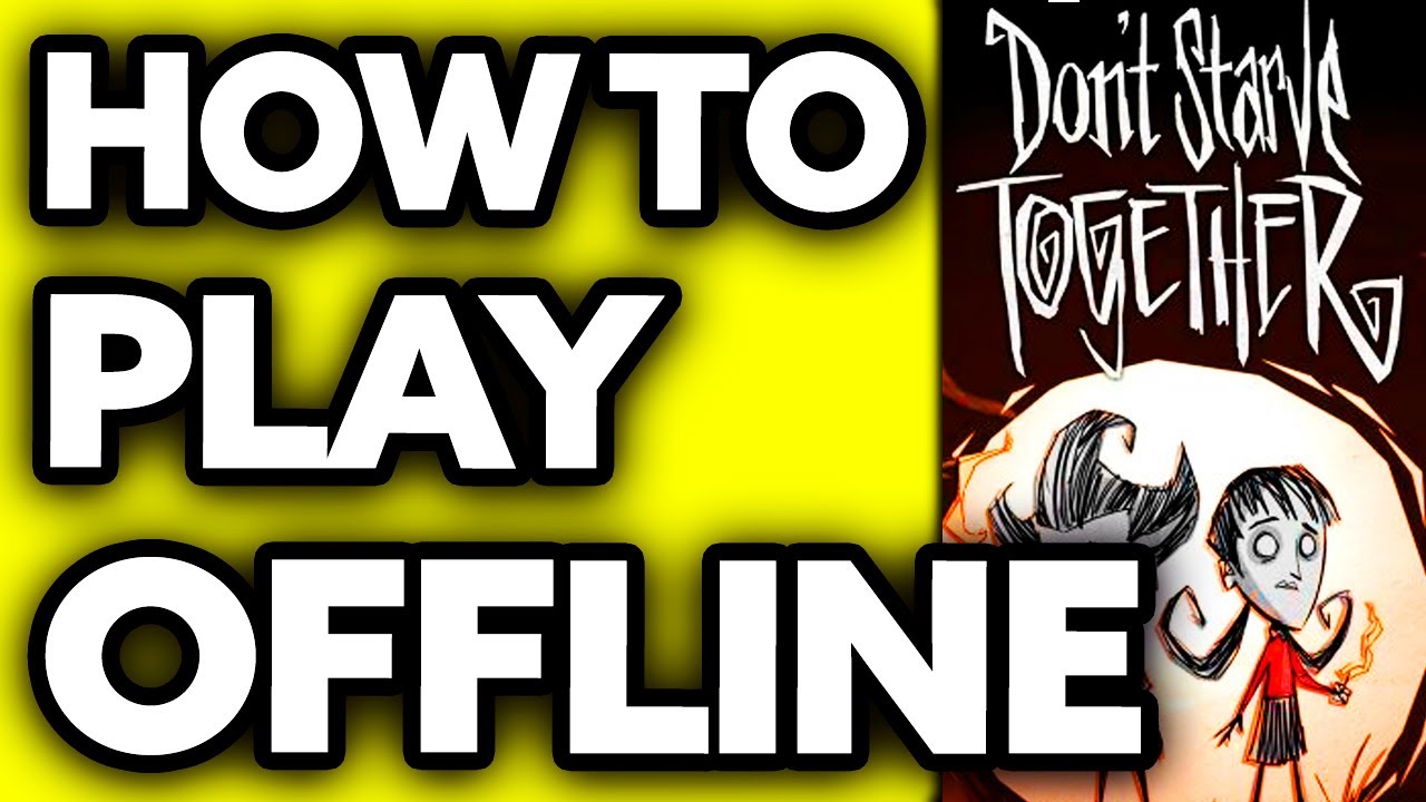 How To Play Don't Starve Together Offline (Very EASY!) - YouTube