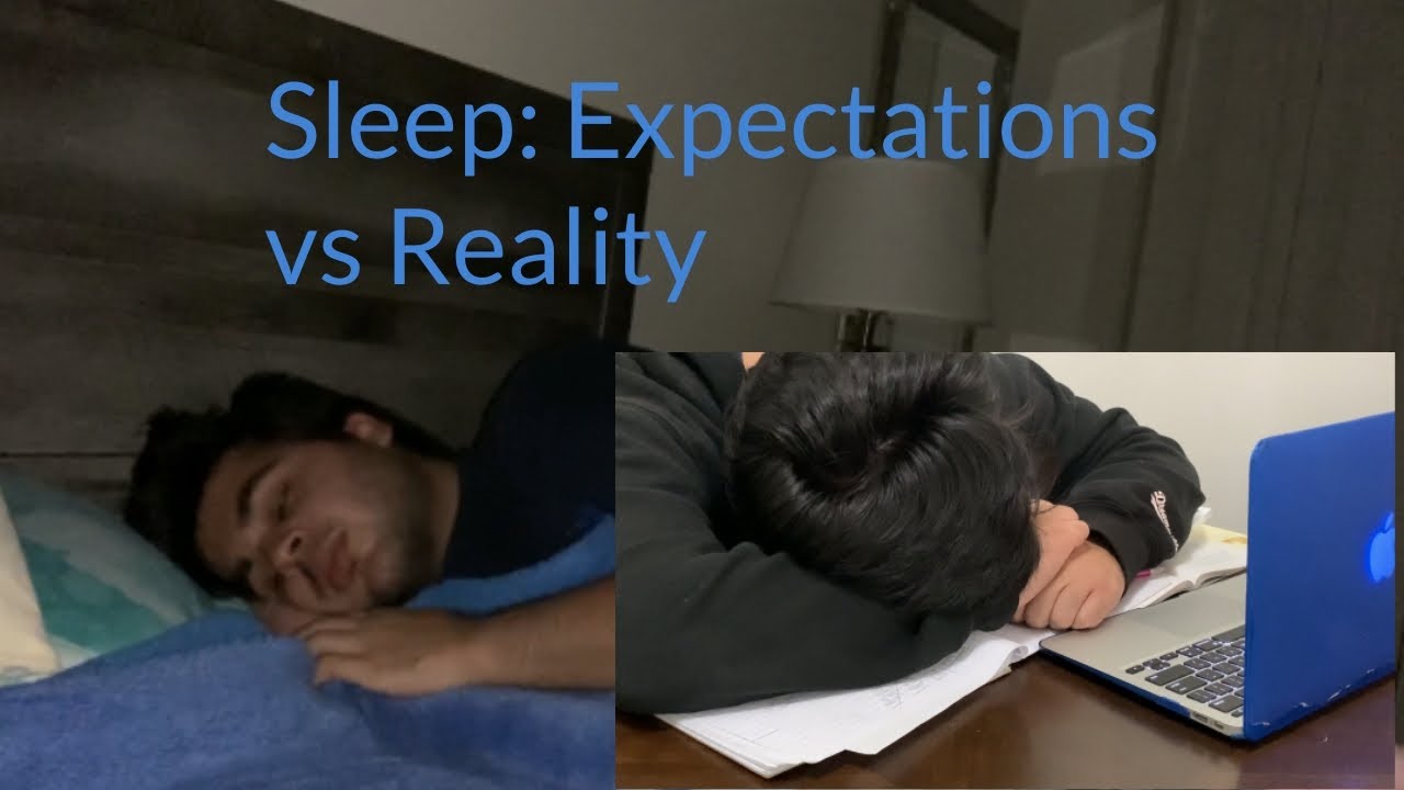 EXPECTATIONS VS REALITY: SLEEP - YouTube