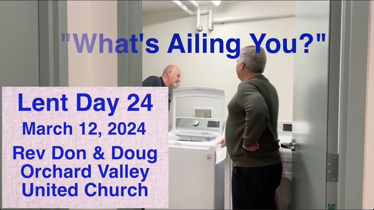 Rev Don's 24th Day in Lent Reflection for March 12, 2024 - "What's ...