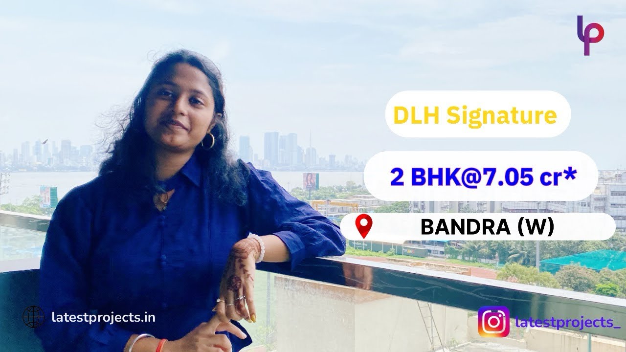 DLH Signature Bandra, 3BHK, 4BHK. 5BHK and Duplex apartments Bandra ...