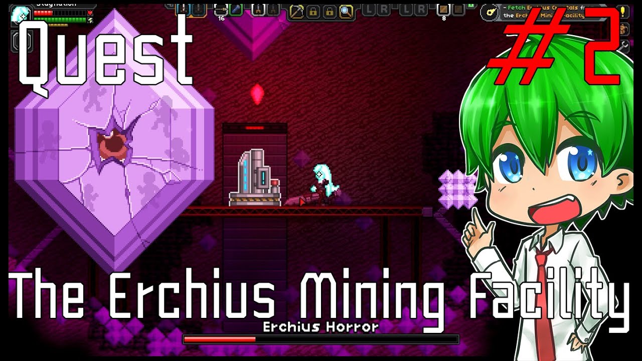 [Starbound] : Quest The Erchius Mining Facility [How to][Part 2][TH ...