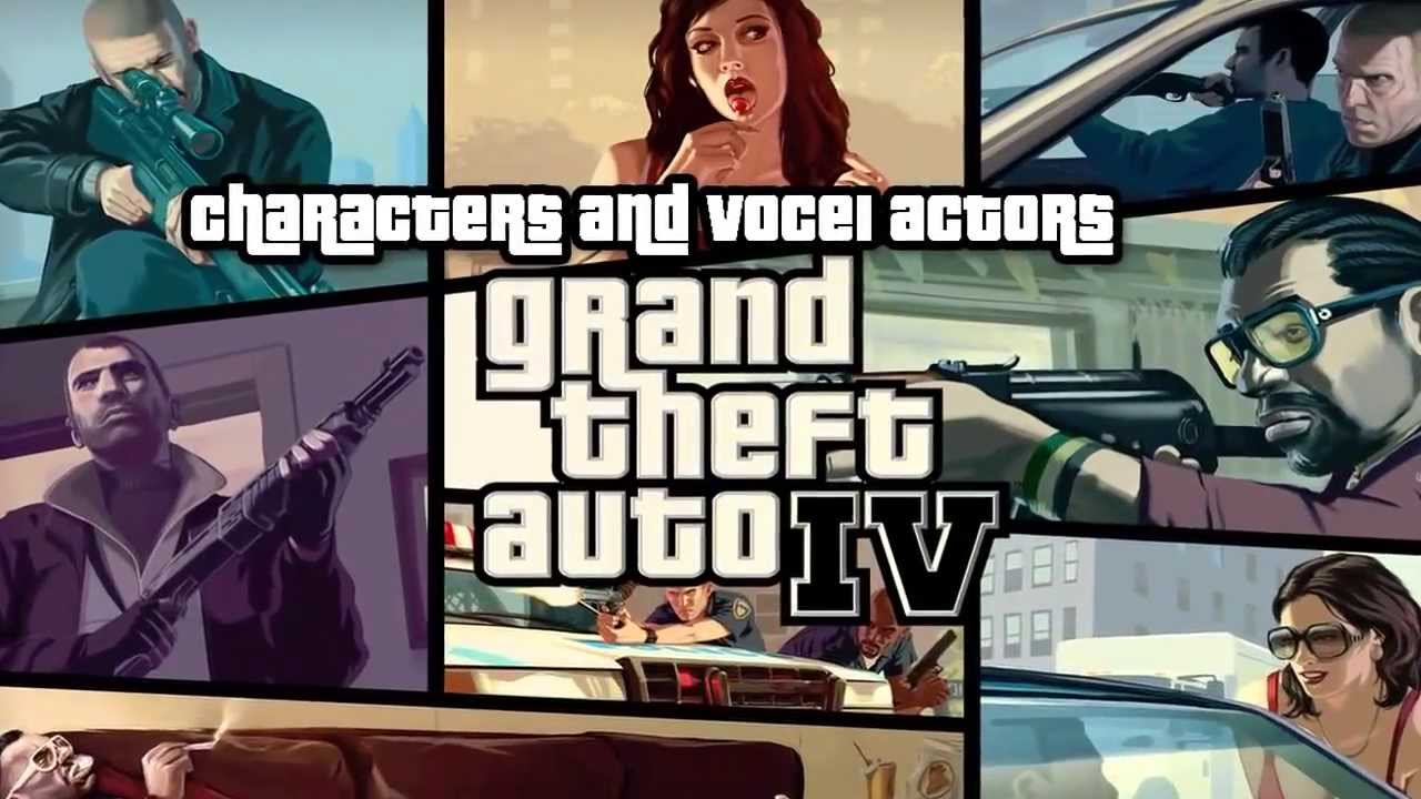 Characters and Voice Actors : Grand Theft Auto IV - YouTube
