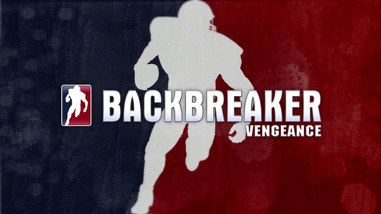 BACKBREAKER VENGEANCE INTRO - YouTube