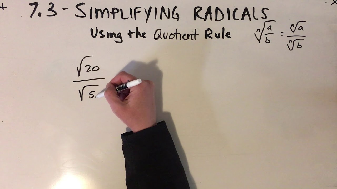 7 3 Simplifying Radicals Using The Quotient Rule YouTube 7 3 Simplifying Radicals Using The Quotient Rule YouTube