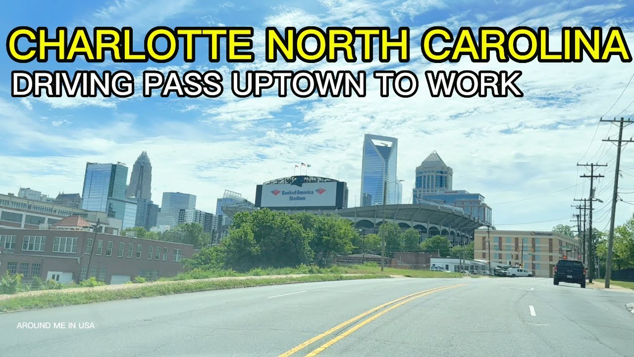 Charlotte North Carolina: Daily Commute to Work Near Uptown! May 2023 ...