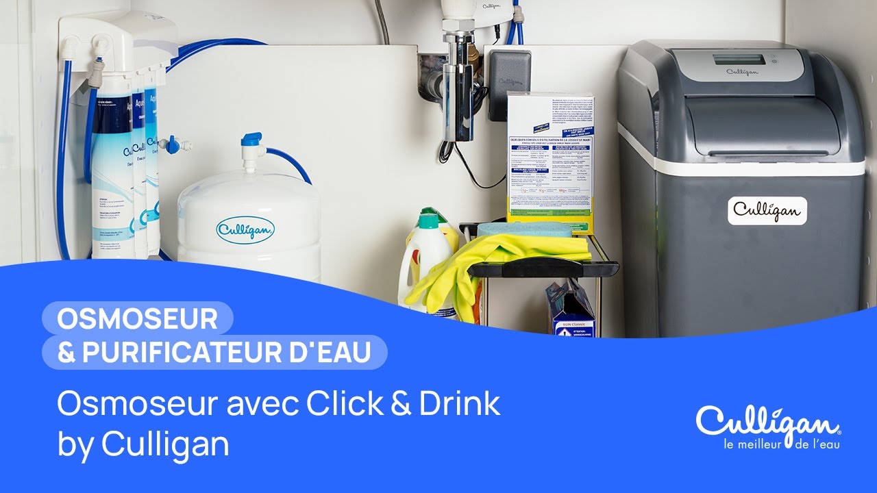 Osmoseur avec Click & Drink by Culligan - YouTube